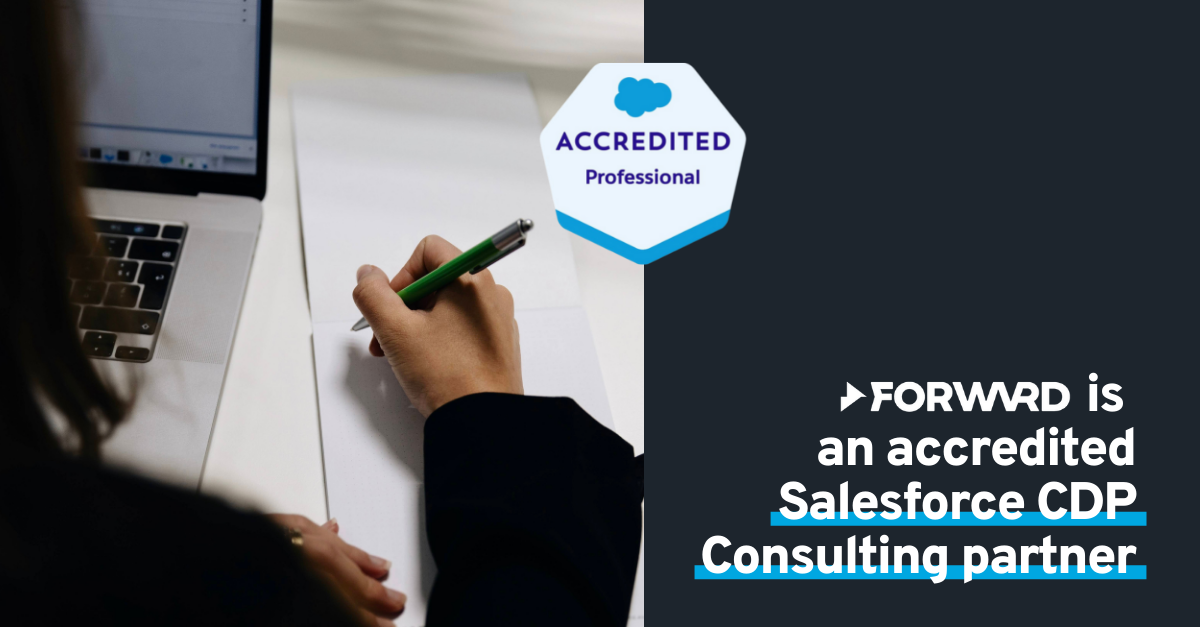A Salesforce CDP certified consulting partner | FORWARD