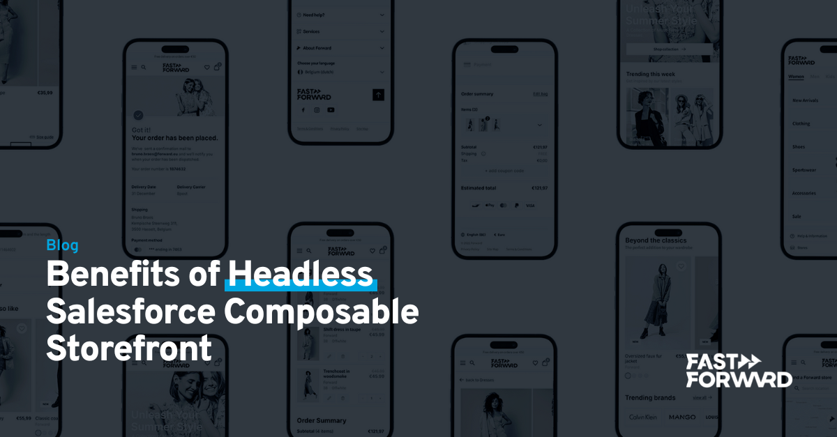 Benefits of Headless Composable Storefront | FORWARD