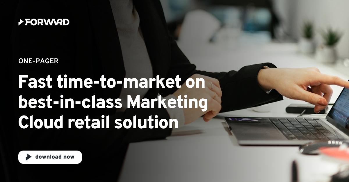 FastForward Marketing Cloud Accelerator | FORWARD