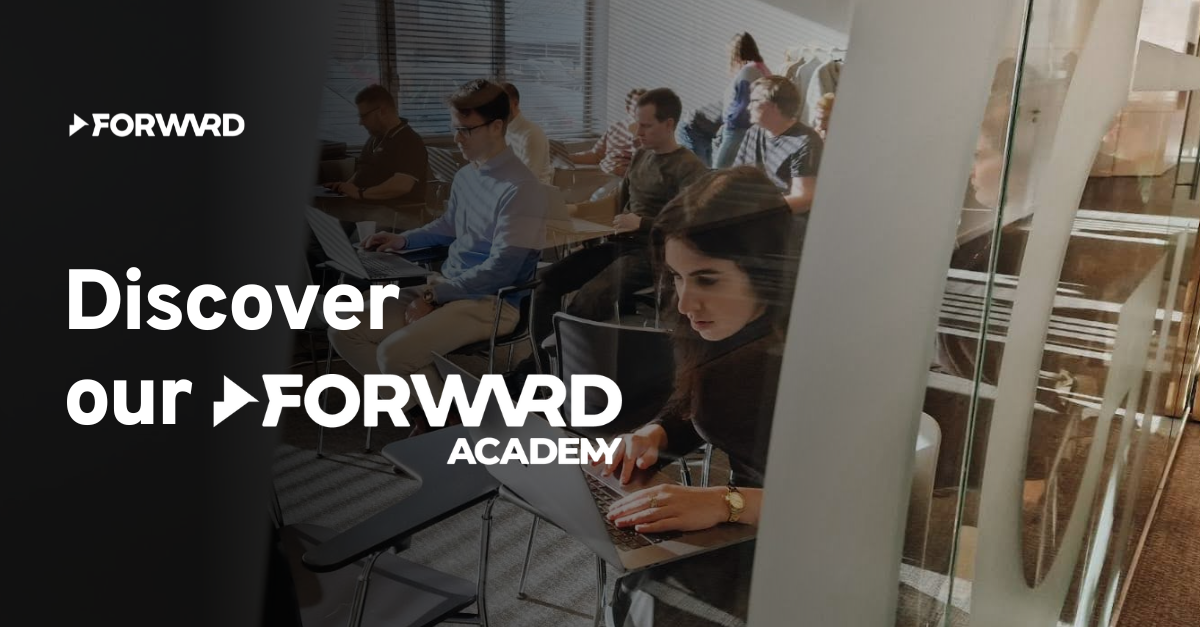 Discover our FORWARD Academy | FORWARD