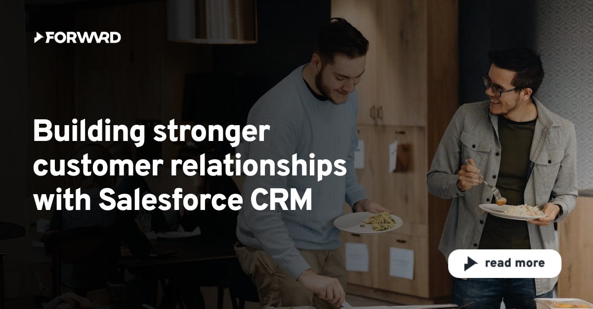 Discover Salesforce CRM | FORWARD