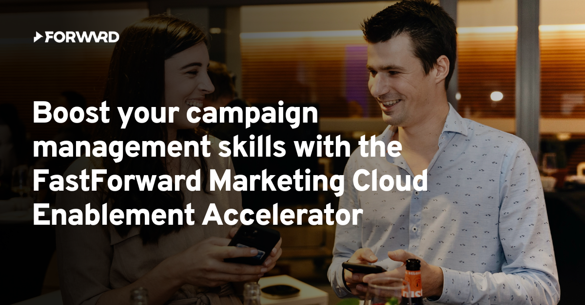 FastForward Marketing Cloud Enablement Accelerator