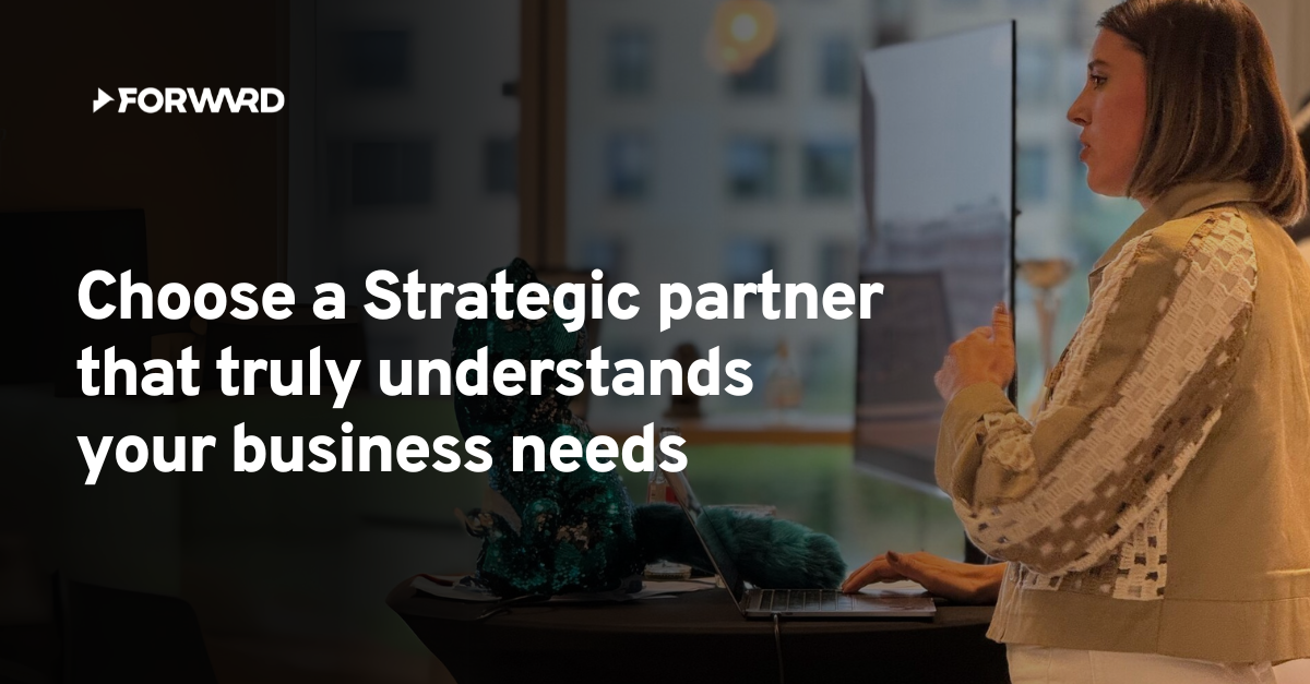 FORWARD: Your Strategic Partner
